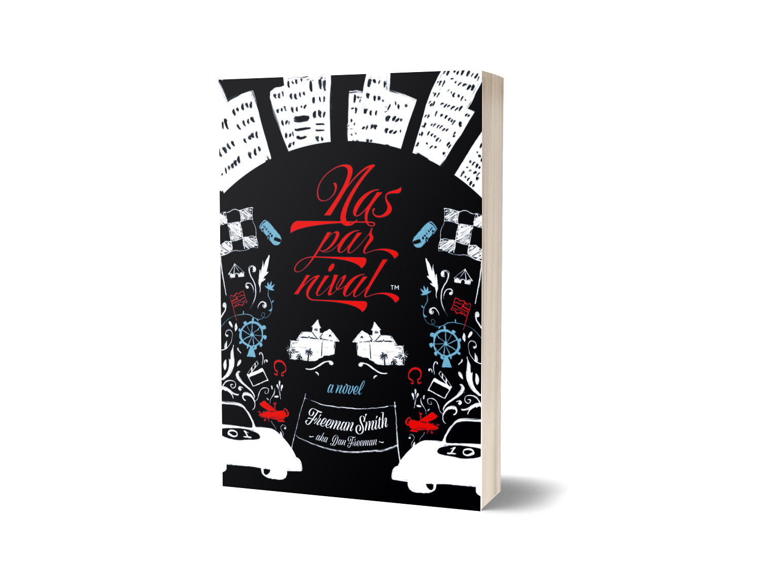 Nasparnival - The website of Freeman Smith